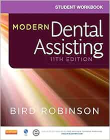 Student Workbook for Modern Dental Assisting: 9781455774548: Medicine ...