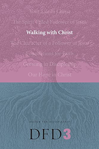 Walking with Christ (Design for Discipleship): The Navigators ...