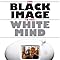 The Black Image in the White Mind: Media and Race in America (Harvard ...