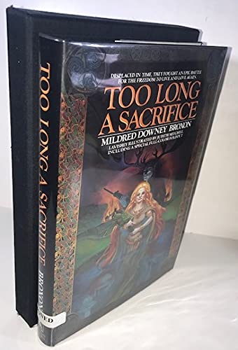 Too Long a Sacrifice: Broxon, Mildred Downey: 9780312944339: Amazon.com ...