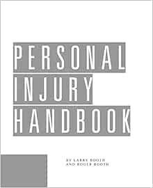Personal Injury Handbook: Amazon.com: Books