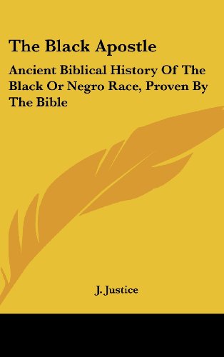 The Black Apostle: Ancient Biblical History Of The Black Or Negro Race ...