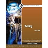 Welding Level 1 Trainee Guide: NCCER: 9780134163116: Amazon.com: Books