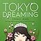 Amazon.com: Tokyo Dreaming: A Novel (Tokyo Ever After, 2 ...