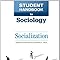 Socialization (Student Handbook to Sociology (Facts on File)): Amazon ...