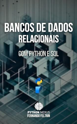 Bancos de Dados Relacionais com Python e SQL - eBook, Resumo, Ler ...