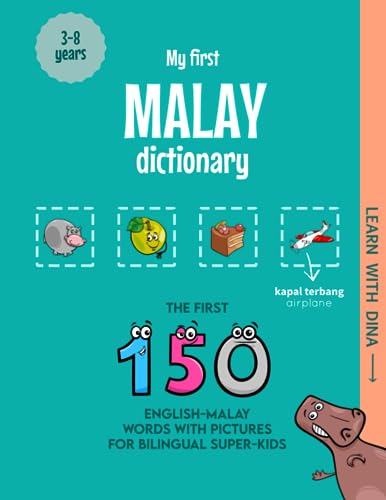 Mua My First Malay Dictionary: The first 150 English-Malay words with ...