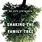 Shaking the Family Tree: Blue Bloods, Black Sheep, and Other Obsessions ...