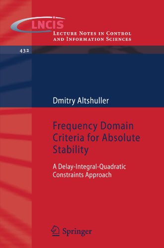 Buy Frequency Domain Criteria for Absolute Stability: A Delay-integral ...