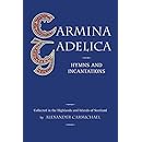 Carmina Gadelica: Hymns and Incantations: Alexander Carmichael, John ...