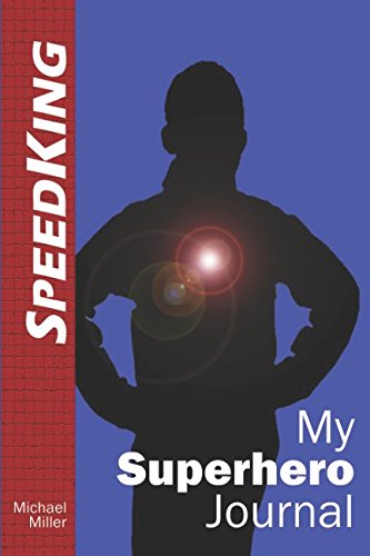 Publication: My Superhero Journal: SpeedKing