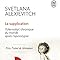 Amazon.fr - La supplication : Tchernobyl, chronique du monde après l ...