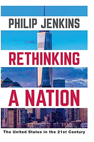 Amazon.com: Rethinking a Nation: The United States in the 21st Century ...