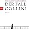 Der Fall Collini: Roman: Amazon.de: Ferdinand von Schirach: Bücher