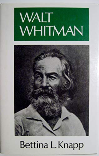 Walt Whitman (Literature & Life): Knapp, Bettina L.: 9780826405661 ...