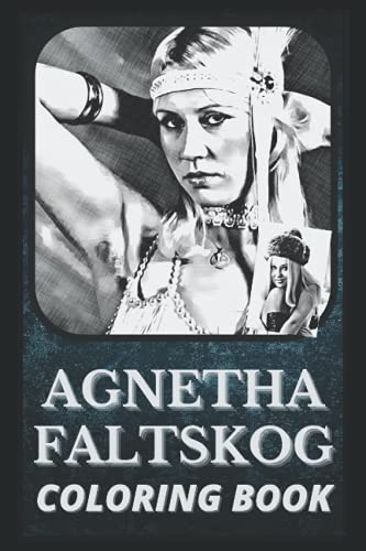 Buy Agnetha Faltskog Coloring Book: Award Winning Agnetha Faltskog ...