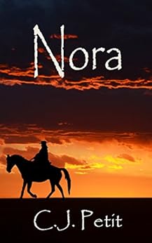 Nora - Kindle edition by C.J. Petit. Literature & Fiction Kindle eBooks ...