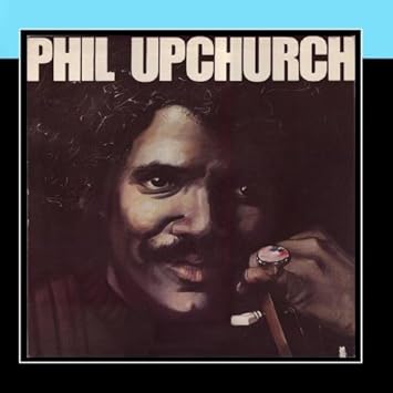 Phil Upchurch - Phil Upchurch - Amazon.com Music