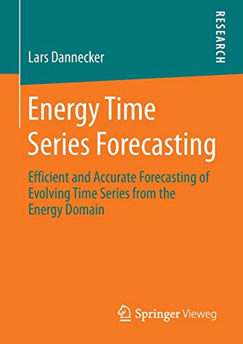 Energy Time Series Forecasting Efficient And Accurate Forecasting Of Evolving Time Series From