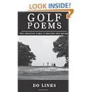 Golf Poems: The Greatest Game in Rhythm and Rhyme: Bo Links ...