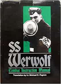 Ss Werwolf Combat Instruction Manual: Amazon.com: Books