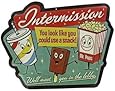 Amazon.com: Intermission Embossed Die Cut Tin Sign: Home & Kitchen