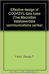 Effective design of CODASYL data base (The Macmillan database/data ...