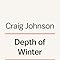 Depth of Winter: A Longmire Mystery: Craig Johnson: 9780525522478 ...