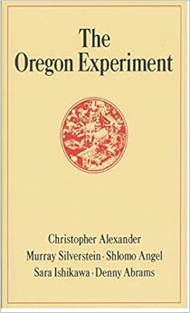 Amazon.com: The Oregon Experiment (Center for Environmental Structure ...