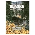 Amazon.com: Alaska Silence & Solitude : Dick Proenneke, Bob Swerer Sr ...