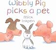 What Shall We Call Wibbly's Puppy? (Wibbly Pig): Amazon.co.uk: Mick ...