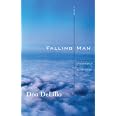 Falling Man: don-delillo: 9780739490457: Amazon.com: Books