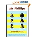 Mr. Phillips: John Lanchester: 9780140298369: Amazon.com: Books