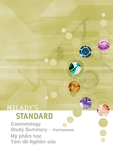 Milady's Standard: Cosmetology Study Summary, Vietnamese (Vietnamese ...