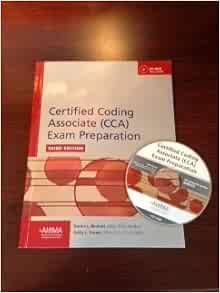 Certified Coding Associate (CCA) Exam Preparation: 9781584263814 ...