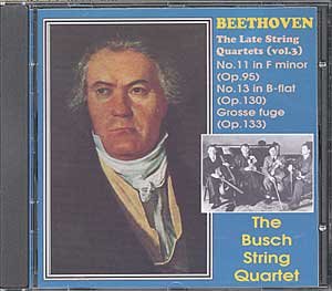 Beethoven, Busch String Quartet - Beethoven: The Late String Quartets, Vol. 3 - Amazon.com Music