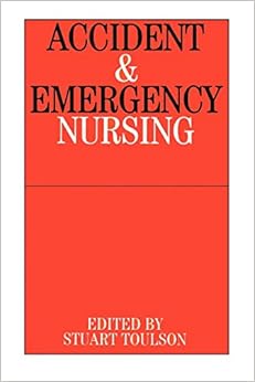 Accident and Emergency Nursing: 9781861561909: Medicine & Health ...