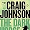 Amazon.com: The Dark Horse: A Longmire Mystery: 8601400308585: Johnson, Craig: Books