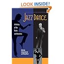 Jazz Dance: A History of the Roots and Branches: Lindsay Guarino, Wendy ...