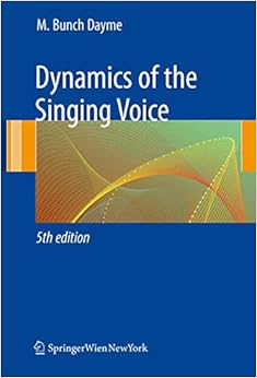 Amazon - Dynamics of the Singing Voice: Dayme, Meribeth Bunch ...