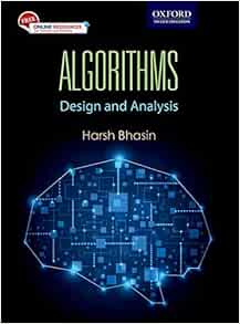 Algorithms: Design and Analysis: Bhasin, Harsh: 9780199456666: Amazon.com: Books