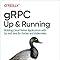 Amazon.com: gRPC: Up and Running: Building Cloud Native Applications with Go and Java for Docker ...