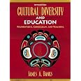 Cultural Diversity And Education: Foundations, Curriculum, And Teaching ...