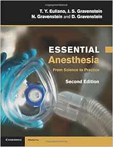 Essential Anesthesia (From Science to Practice): 9780521149457 ...