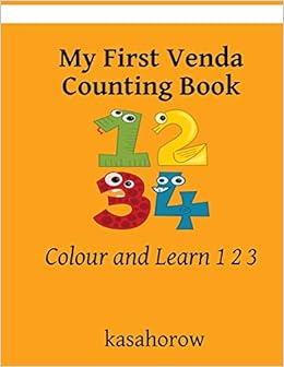 My First Venda Counting Book: Colour and Learn 1 2 3 (Venda Kasahorow ...