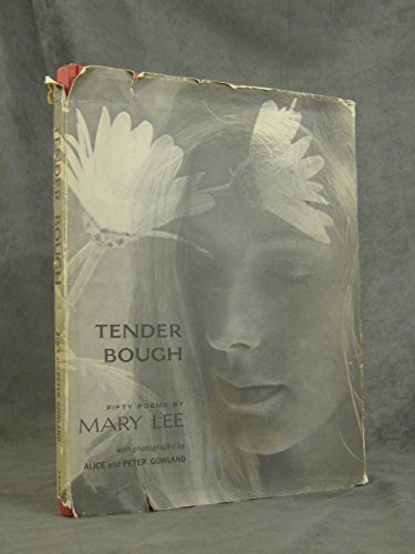 Tender bough;: Poems: Lee, Mary: Amazon.com: Books