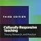 Culturally Responsive Teaching: Theory, Research, and Practice ...