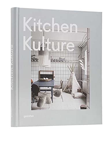 Kitchen Kulture: Interiors for Cooking and Private Food Experiences ...