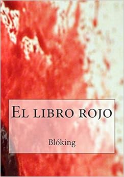 El libro rojo (Spanish Edition): Blóking: 9781978468191: Amazon.com: Books