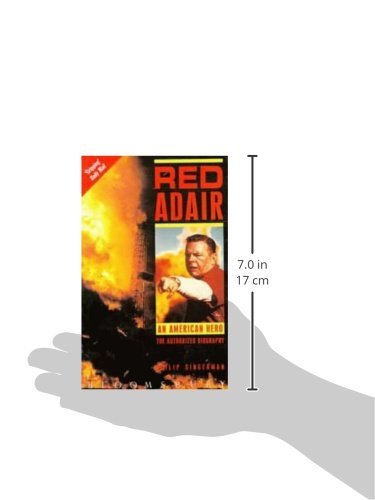 Red Adair: An American Hero - the Authorized Biography | Pricepulse